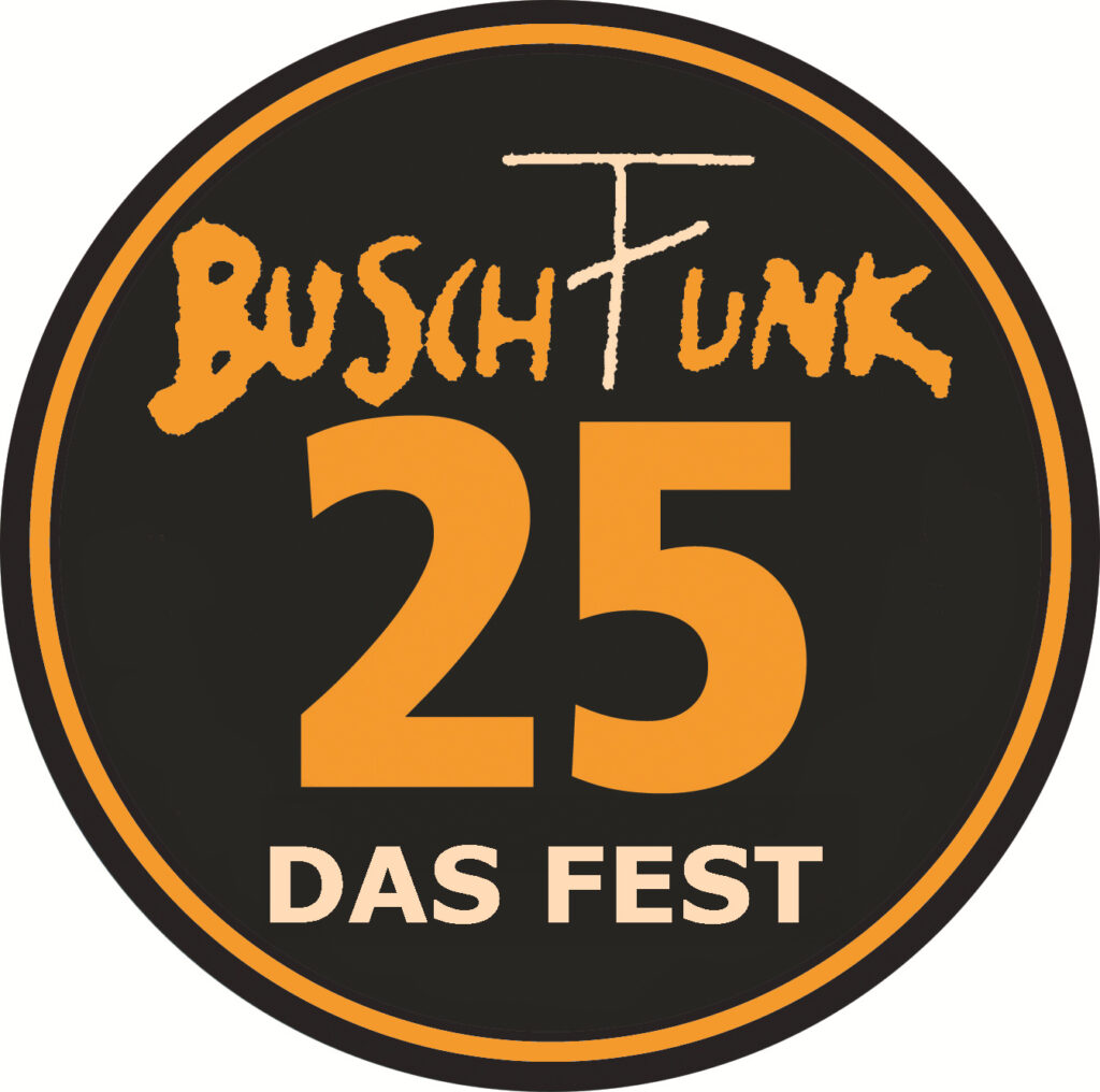 25 JAHRE BUSCHFUNK – ENGERLING SPIELT ZUM TANZ in den TEE – BuschFunk ...